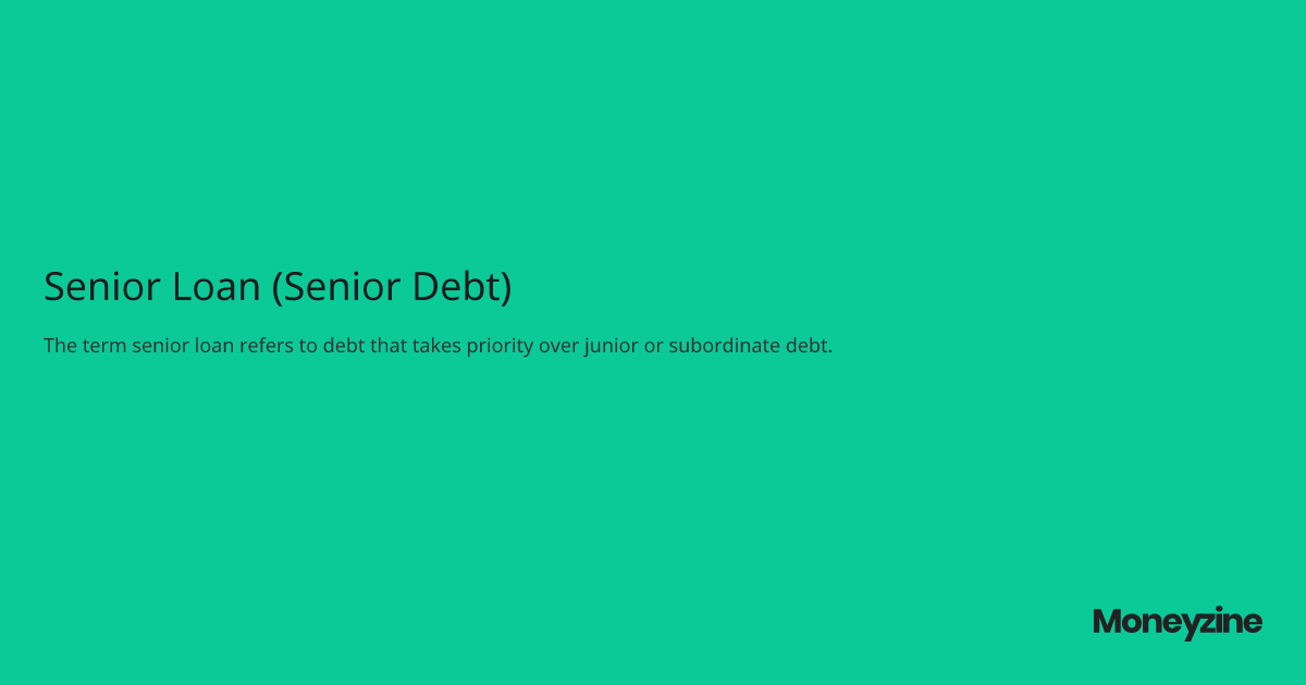 Senior Loan (Senior Debt)