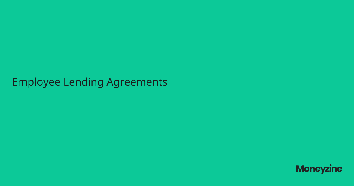 Employee Lending Agreements
