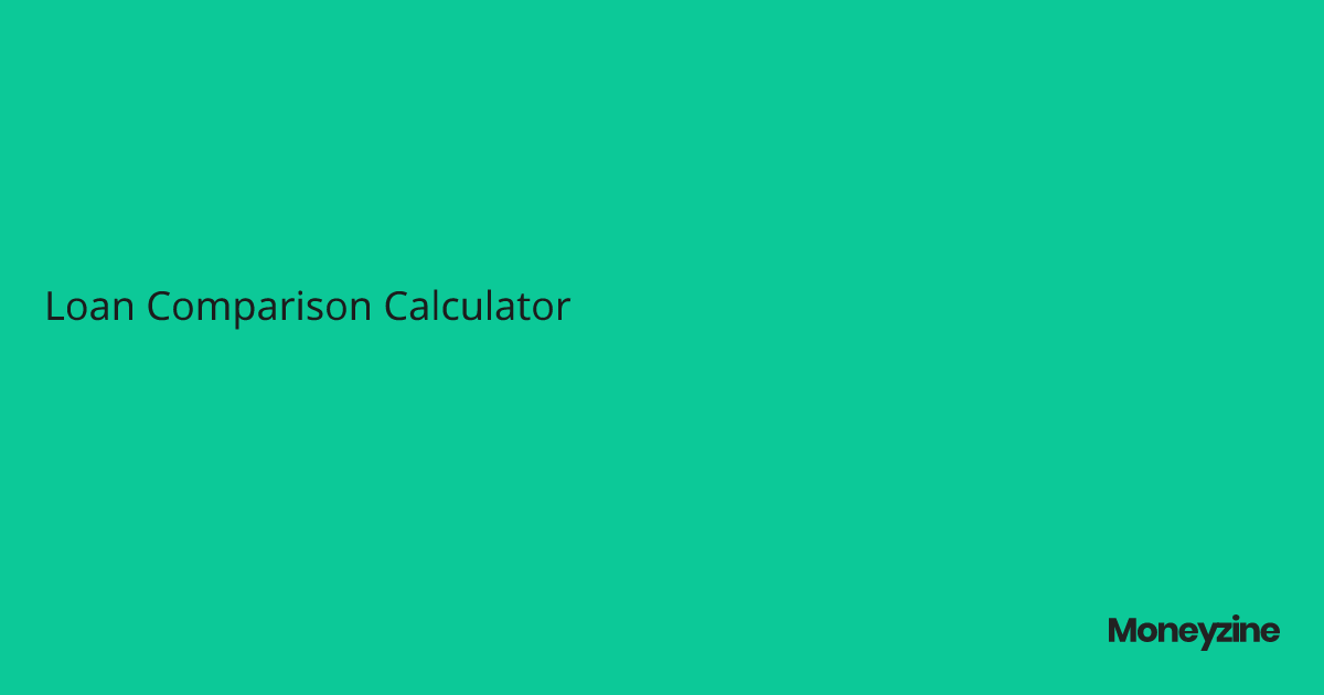 Loan Comparison Calculator