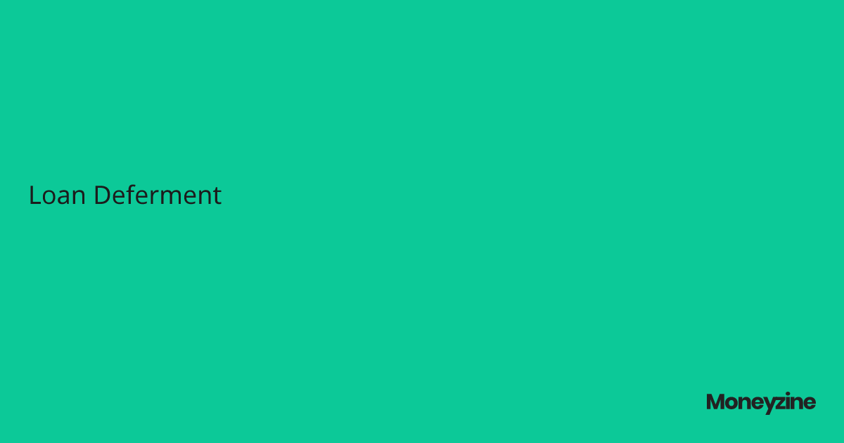 Loan Deferment
