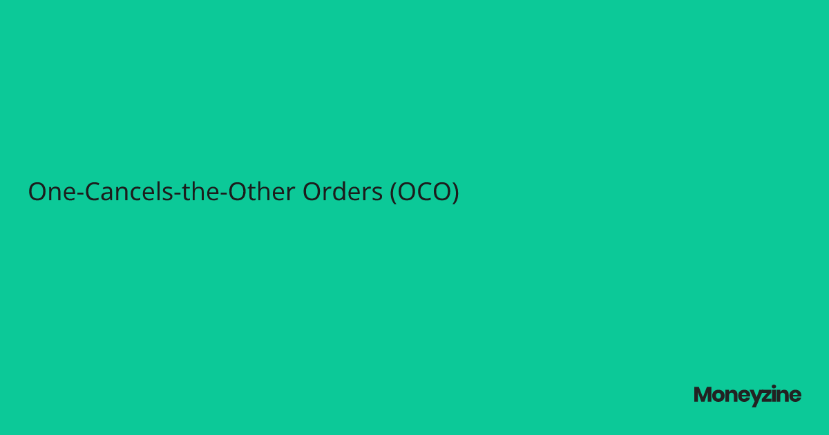 One-Cancels-the-Other Orders (OCO)