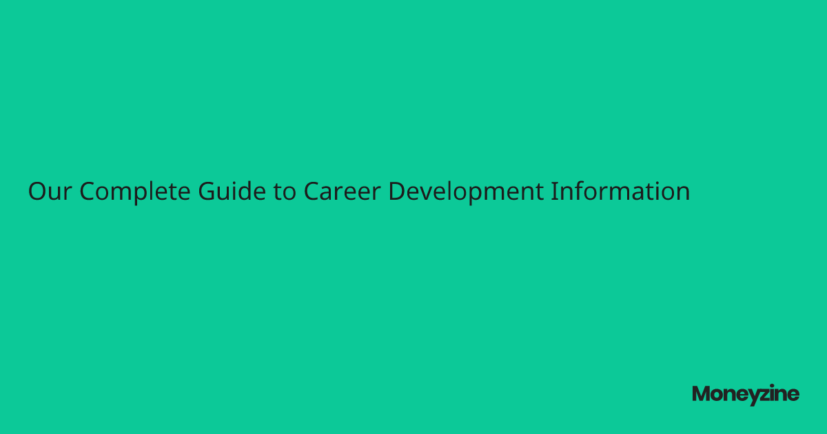 Our Complete Guide to Career Development Information