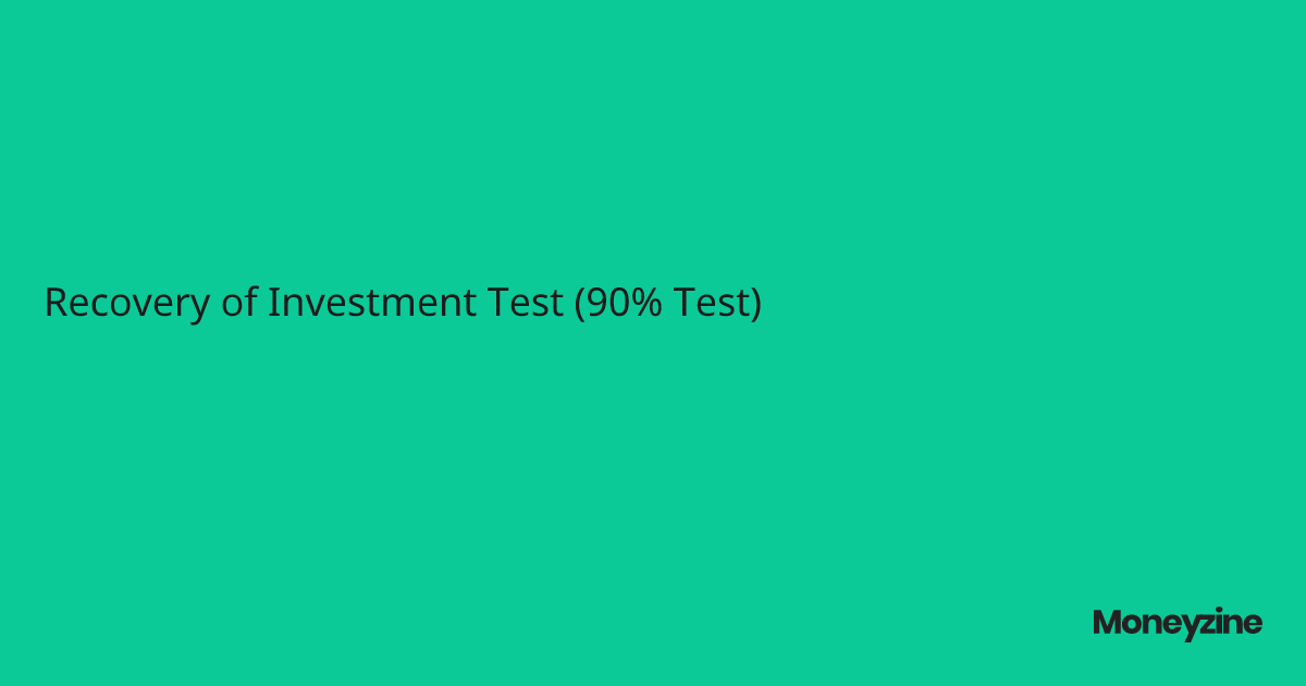 Recovery of Investment Test (90% Test)