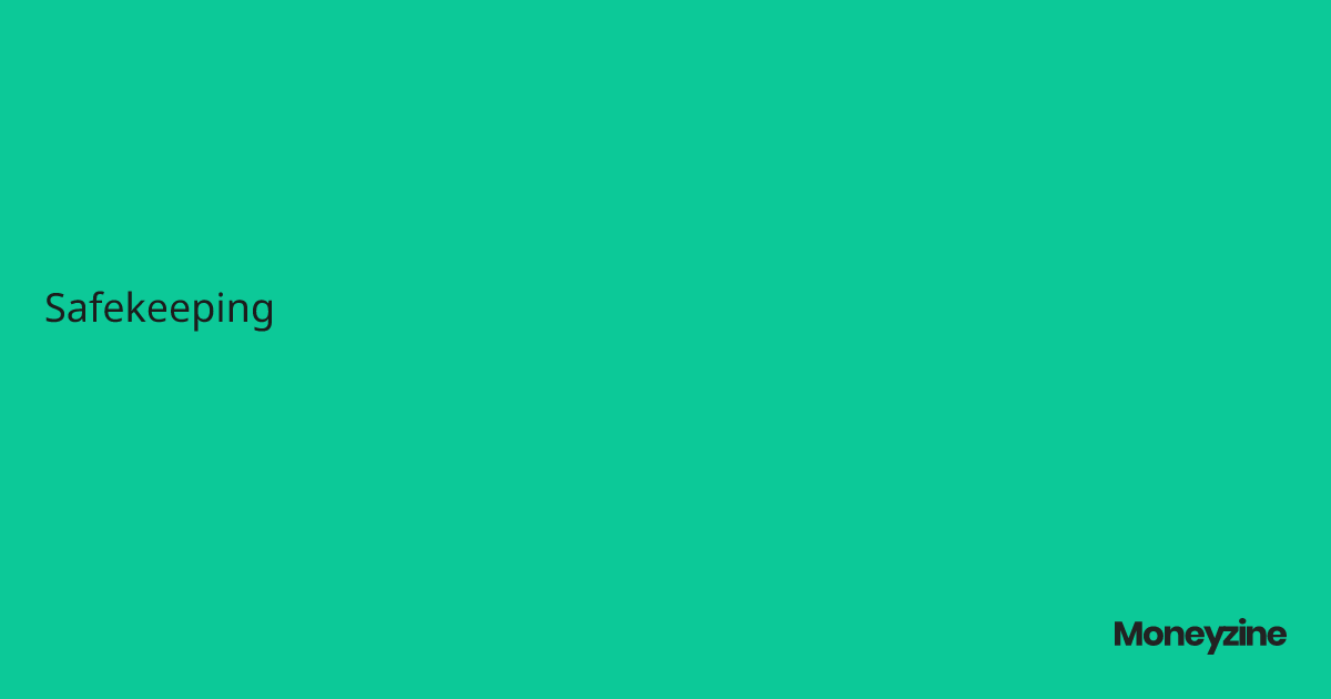 Safekeeping