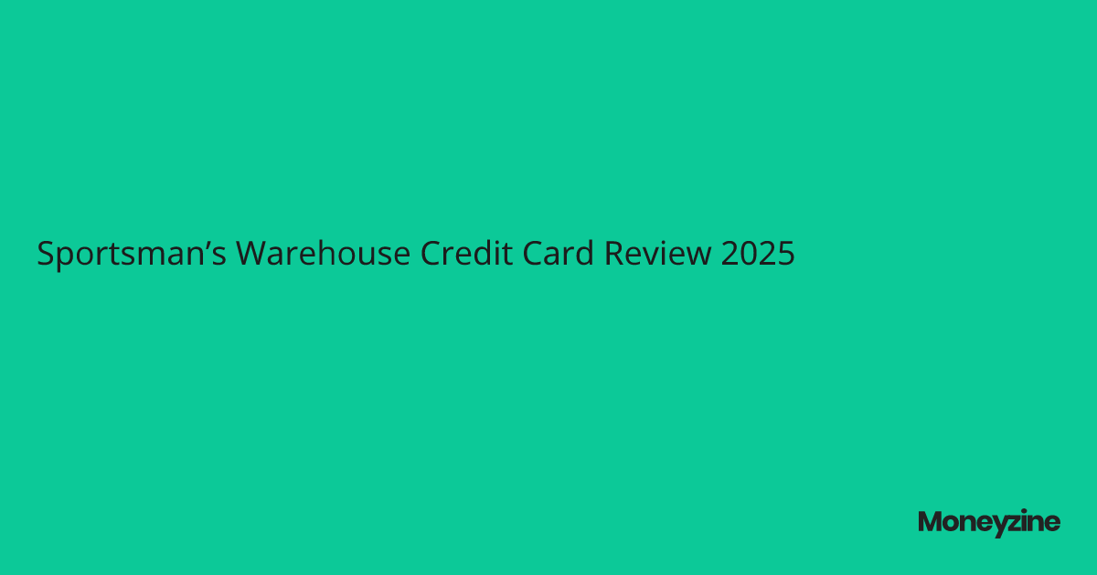 Sportsman’s Warehouse Credit Card Review 2025