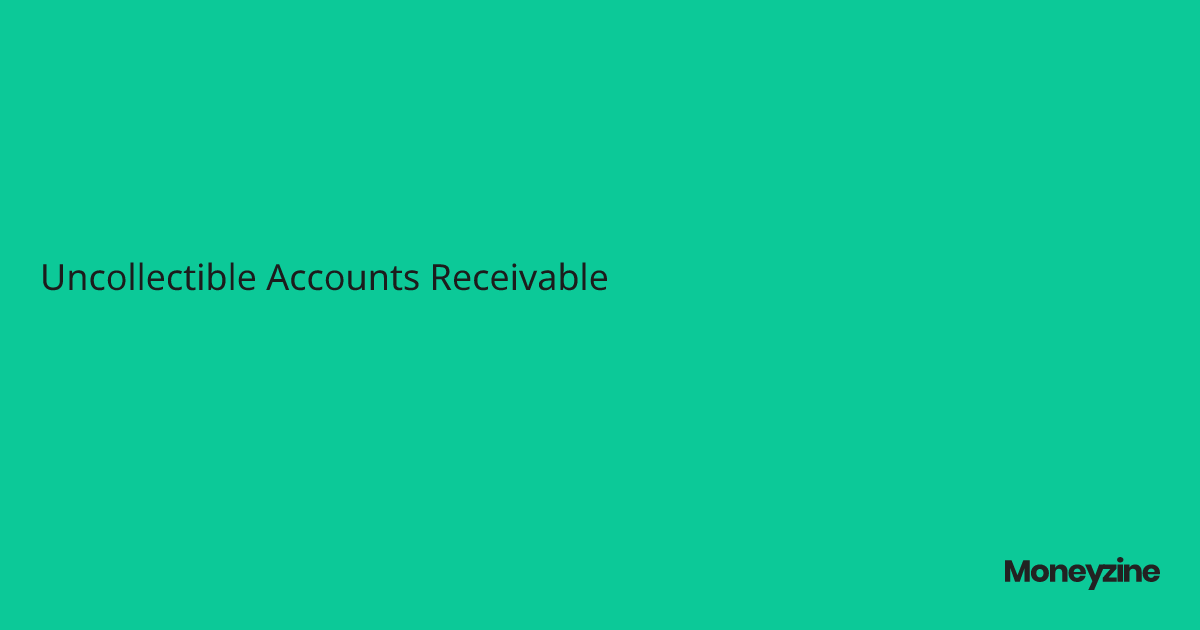 Uncollectible Accounts Receivable